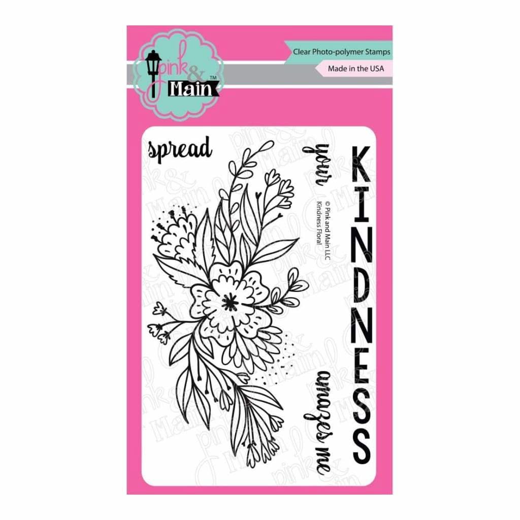 Pink & Main Clear Stamps 4 inch X6 inch Kindness Floral – CraftOnline